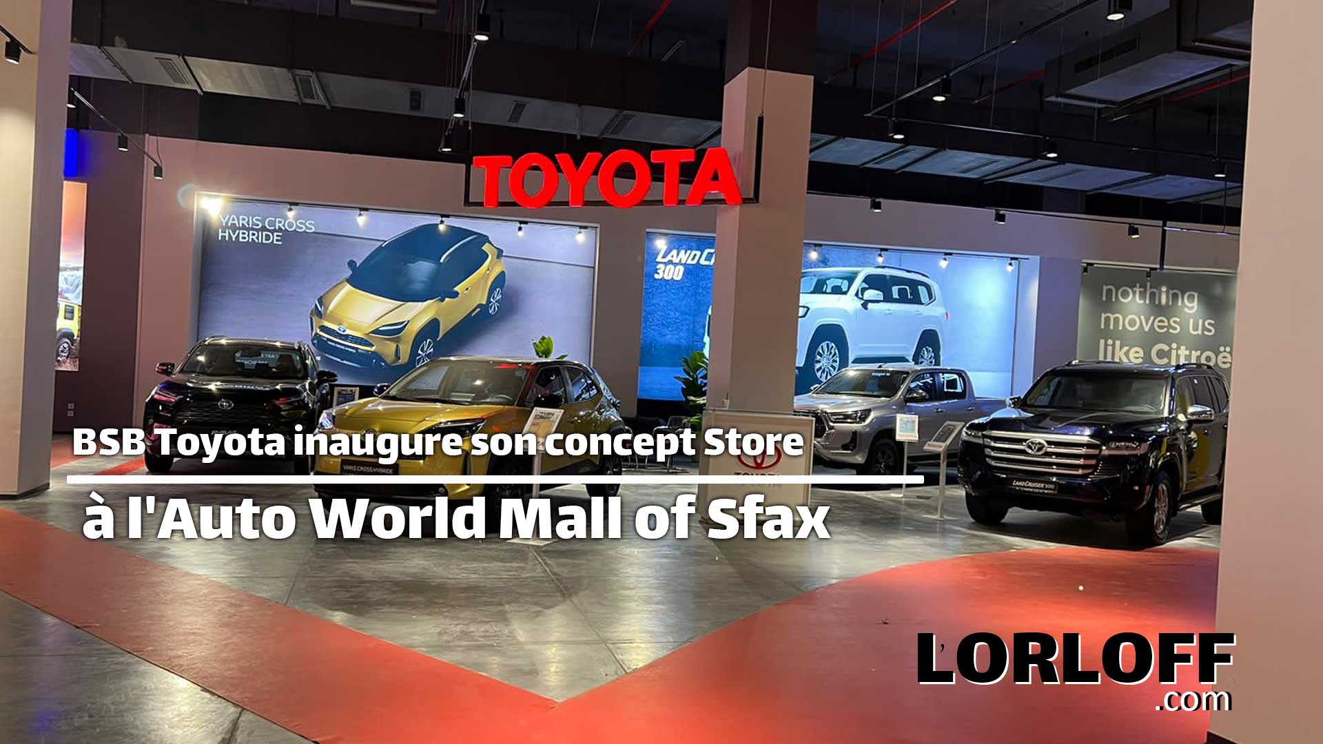BSB Toyota inaugure son concept Store à l'Auto World Mall of Sfax - L ...