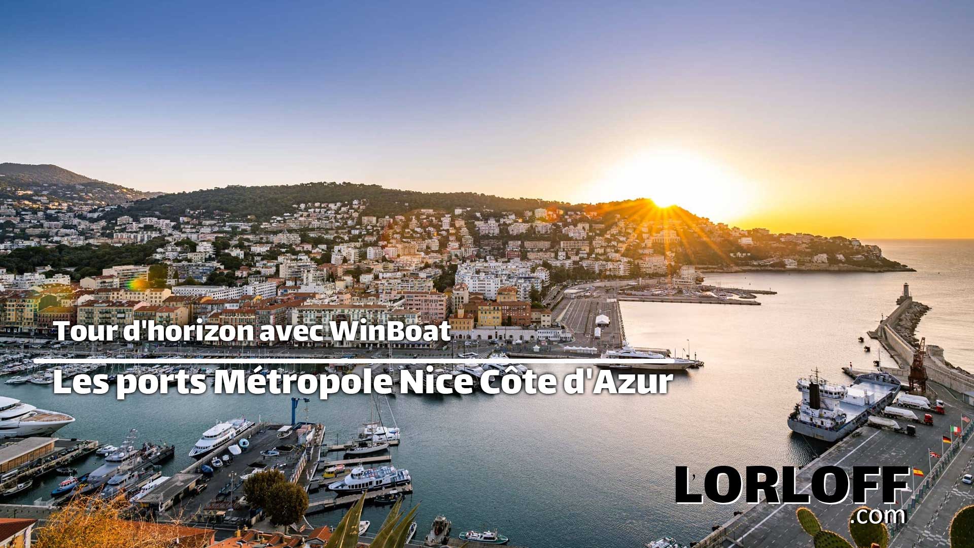 CAP SUR LES PLUS JOLIS PORTS DE NICE CÔTE D’AZUR avec WinBoat - L'ORLOFF