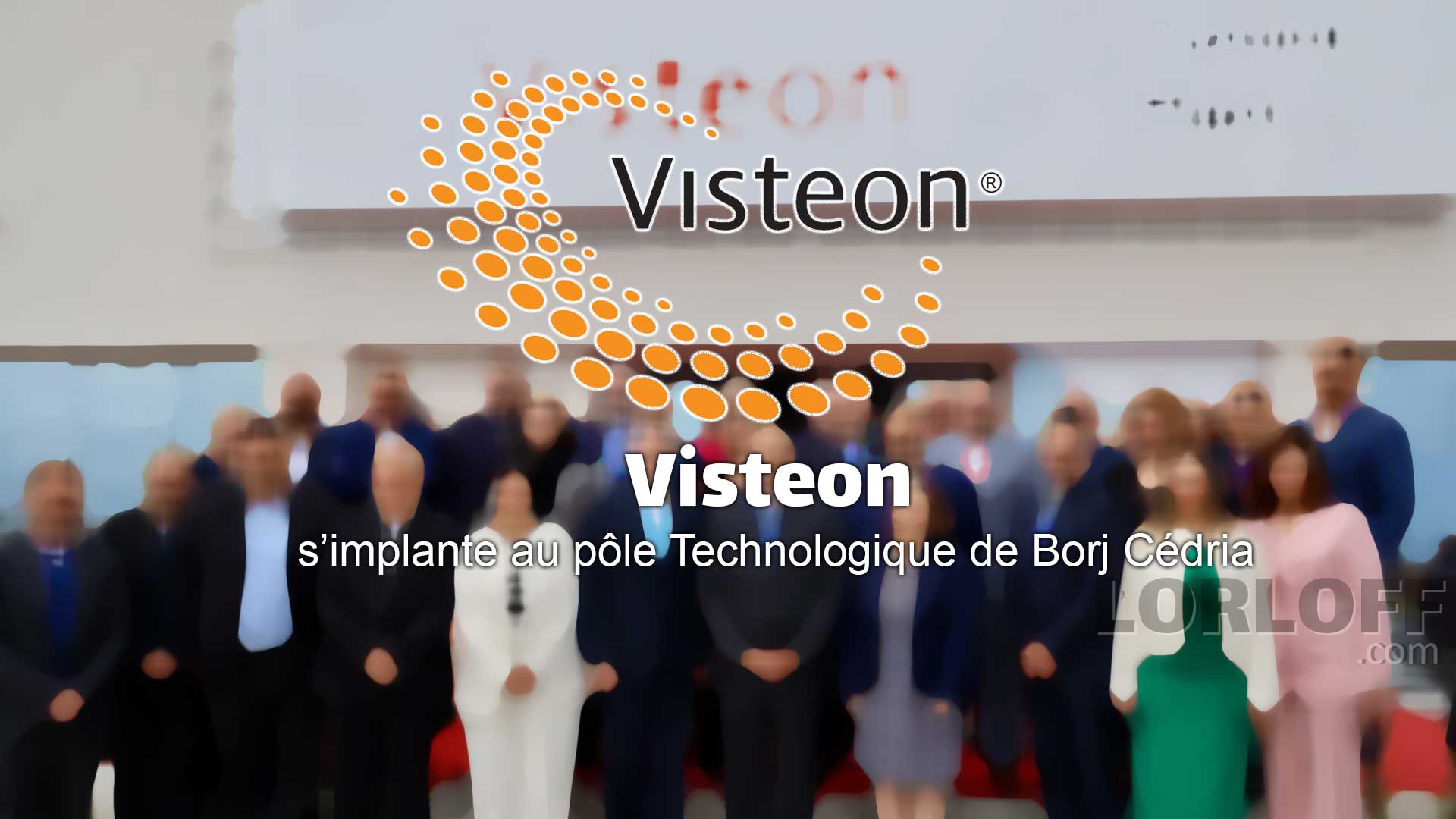 Visteon s’implante au pôle Technologique de Borj Cédria - L'ORLOFF